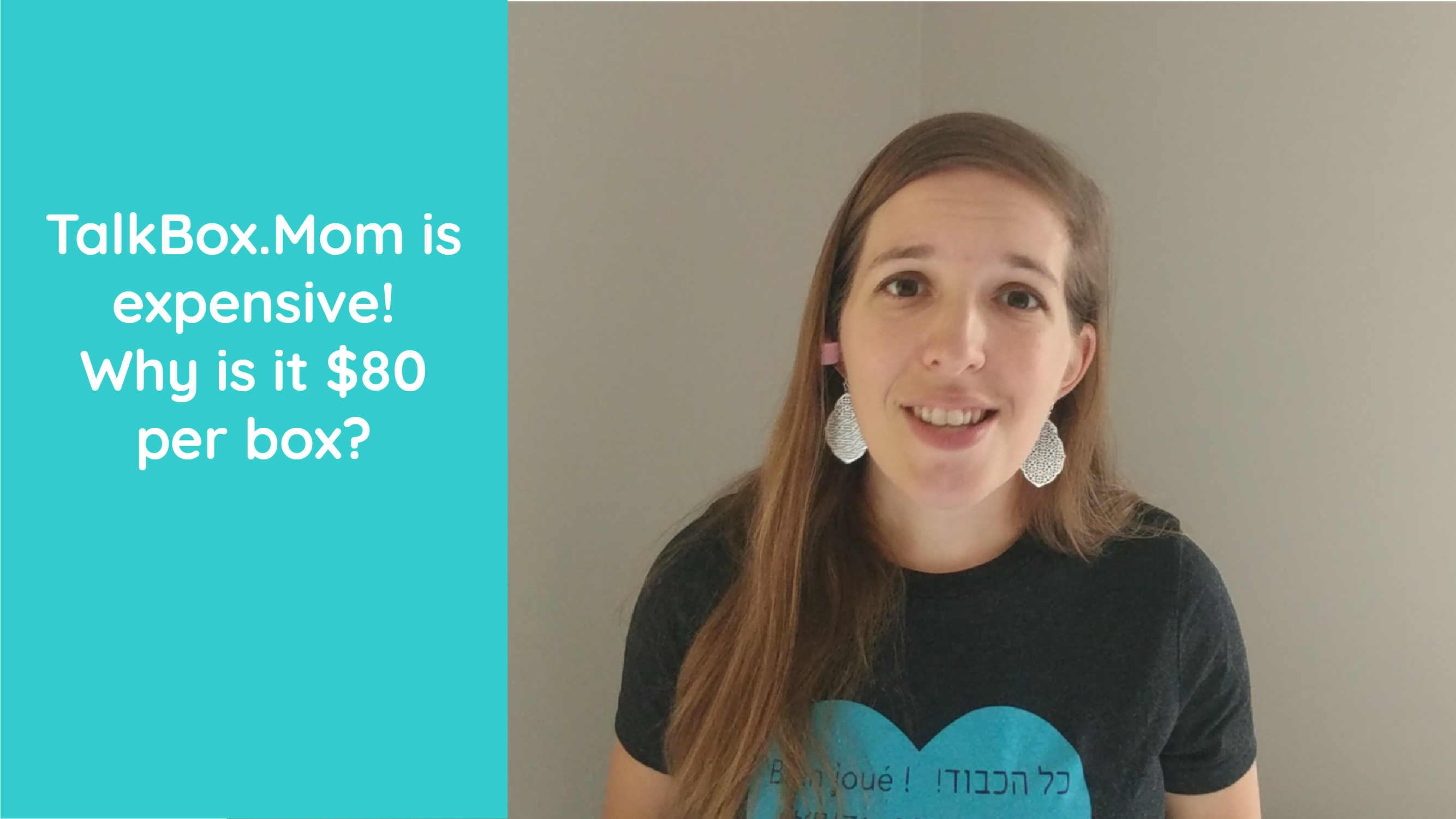 TalkBox.Mom is expensive! Why is it $90 per box? – TalkBox.Mom