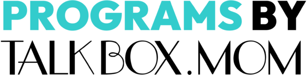 Programs – TalkBox.Mom