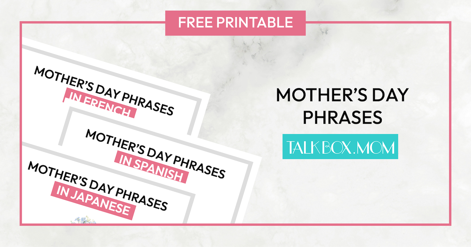 Mother's Day Phrases – TalkBox.Mom