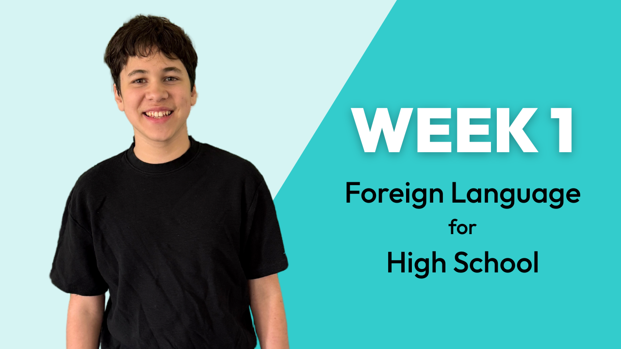Week 1 of Foreign Language for High School – TalkBox.Mom